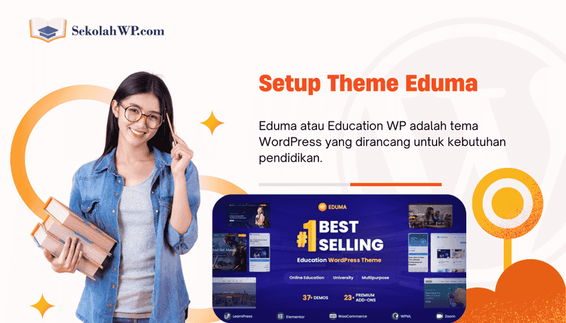 Setup Theme Eduma - Kelas Wordpress, Membuat Website Jadi Lebih Mudah!