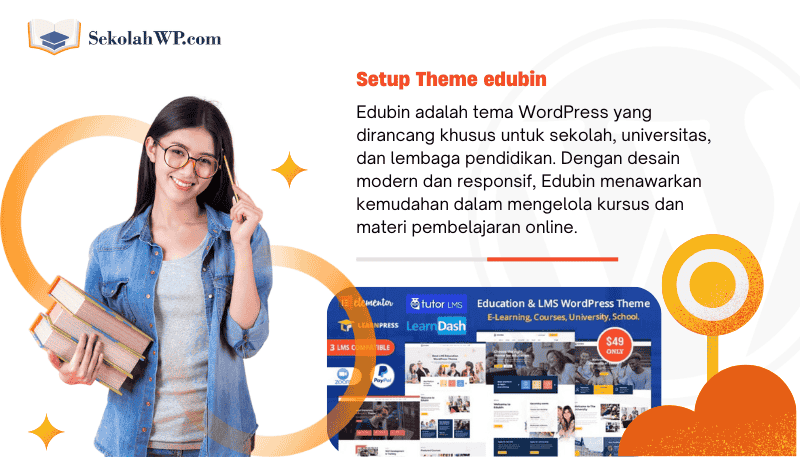 Setup Theme edubin - Kelas Wordpress, Membuat Website Jadi Lebih Mudah!
